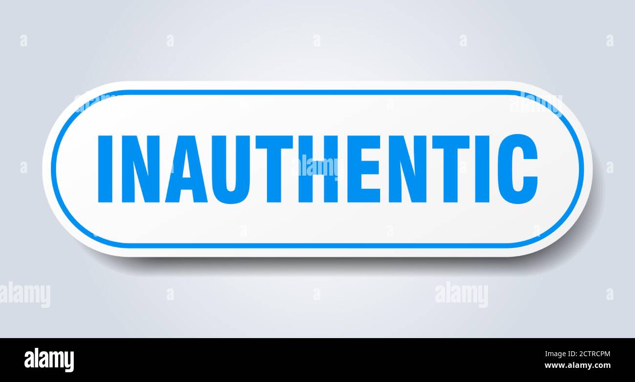 inauthentic sign. rounded isolated sticker. white button Stock Vector ...