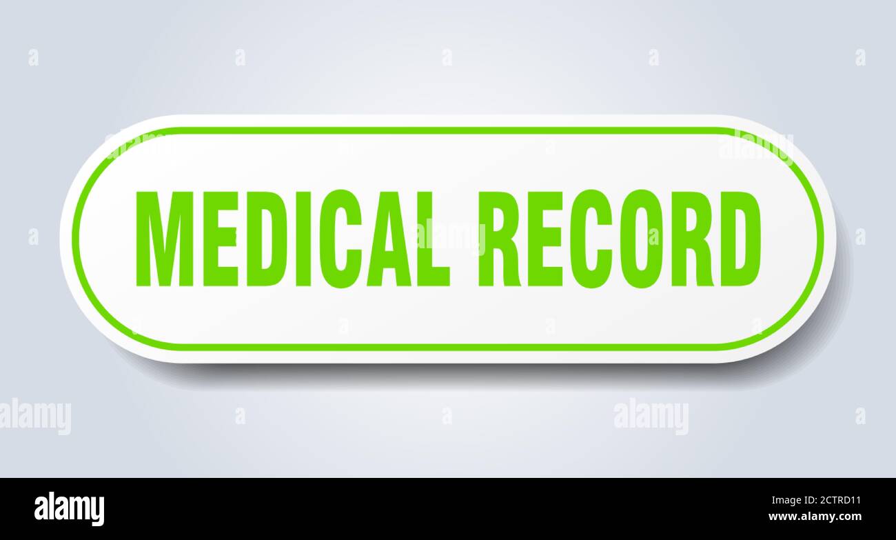 medical record sign. rounded isolated sticker. white button Stock ...