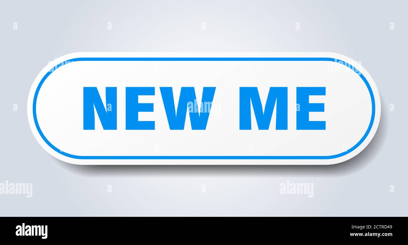new me sign. rounded isolated sticker. white button Stock Vector Image ...