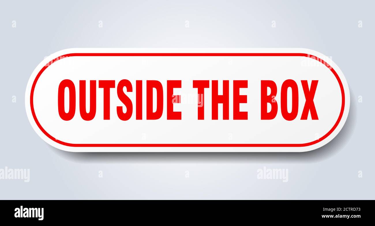 outside the box sign. rounded isolated sticker. white button Stock ...