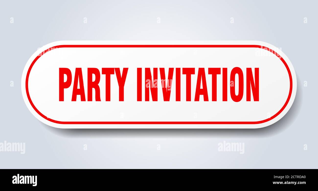 party invitation sign. rounded isolated sticker. white button Stock ...
