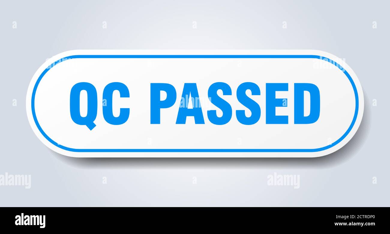 qc passed sign. rounded isolated sticker. white button Stock Vector ...
