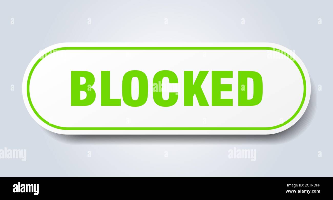 blocked sign. rounded isolated sticker. white button Stock Vector Image ...