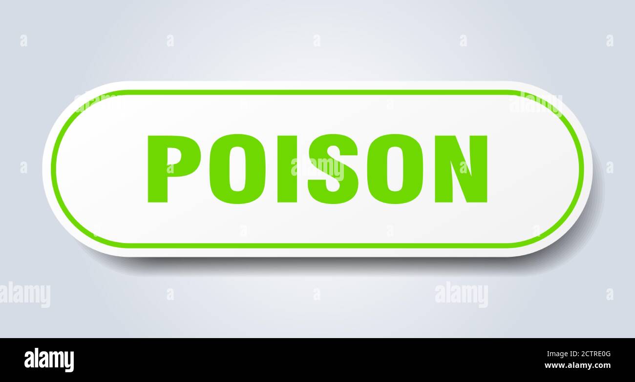poison sign. rounded isolated sticker. white button Stock Vector Image ...