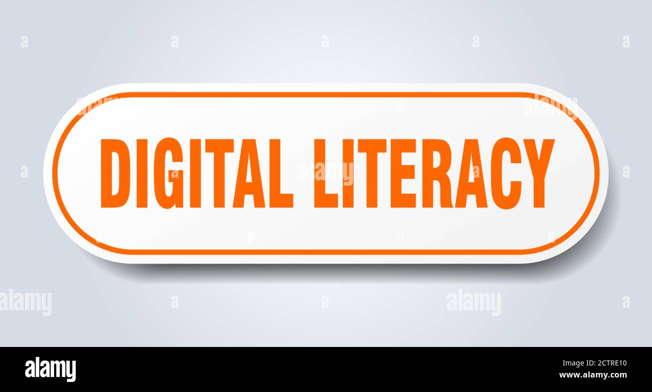 digital literacy sign. rounded isolated sticker. white button Stock ...