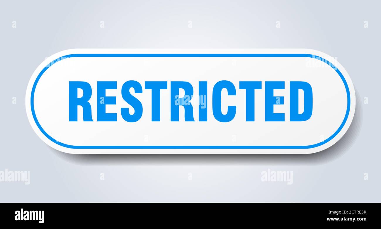restricted sign. rounded isolated sticker. white button Stock Vector ...