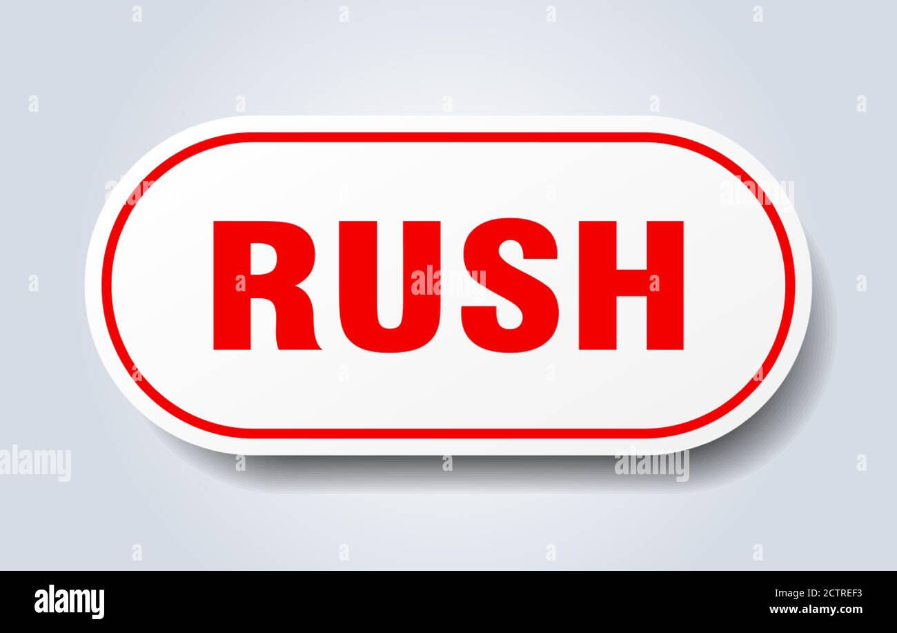 rush sign. rounded isolated sticker. white button Stock Vector Image ...