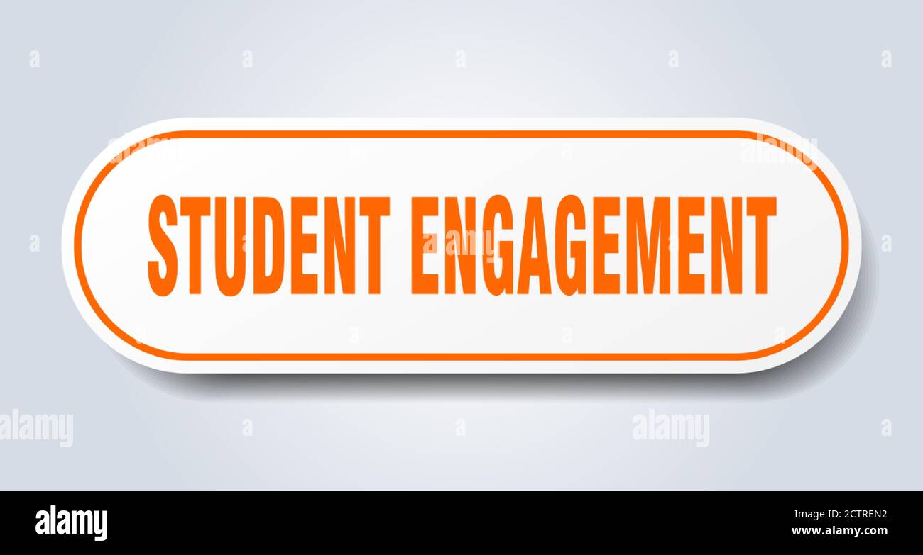 student engagement sign. rounded isolated sticker. white button Stock ...