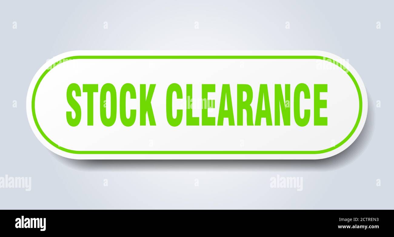 stock clearance sign. rounded isolated sticker. white button Stock ...