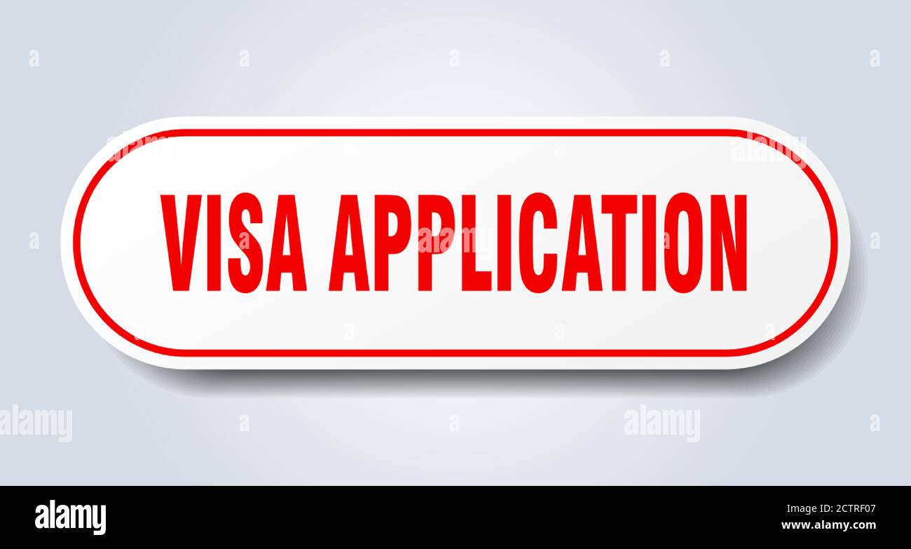 visa application sign. rounded isolated sticker. white button Stock ...