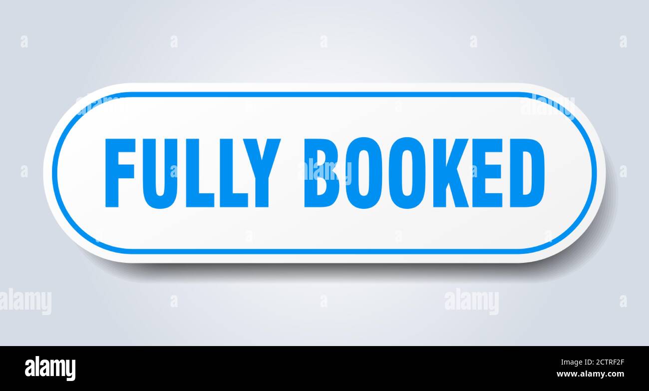 fully booked sign. rounded isolated sticker. white button Stock Vector ...