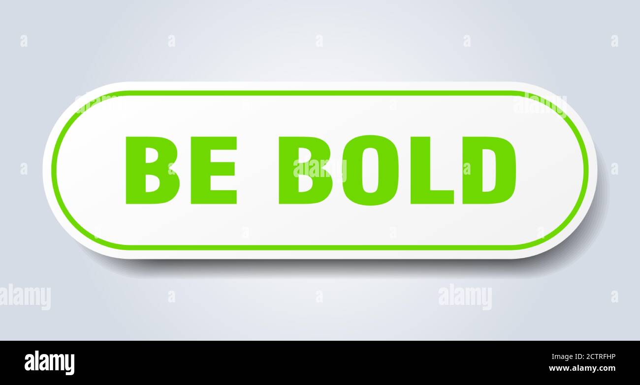 be bold sign. rounded isolated sticker. white button Stock Vector Image ...