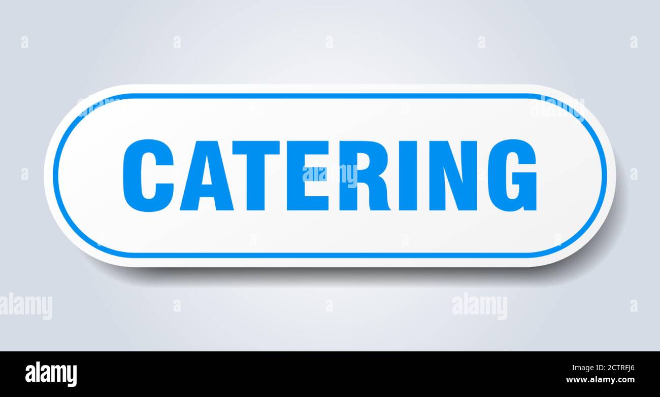 catering sign. rounded isolated sticker. white button Stock Vector ...
