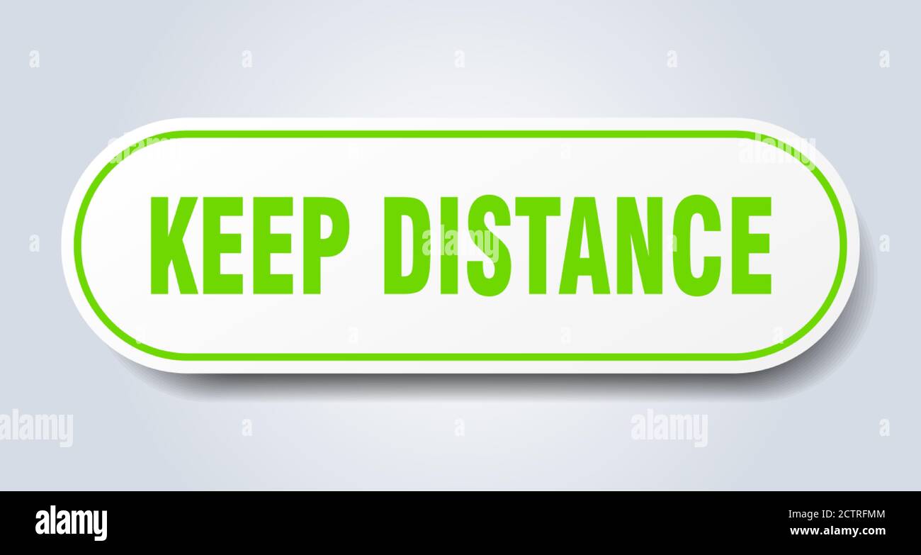 keep distance sign. rounded isolated sticker. white button Stock Vector ...