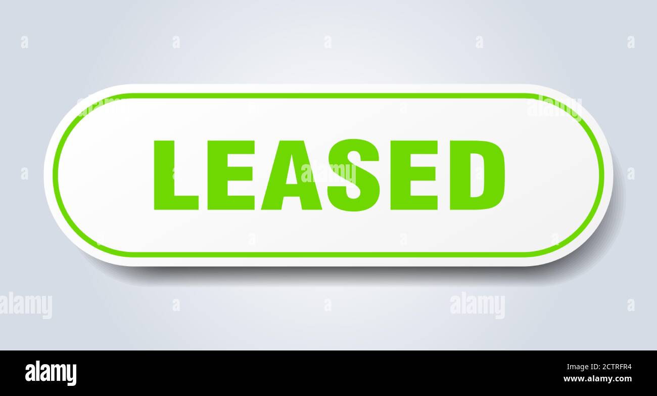 leased sign. rounded isolated sticker. white button Stock Vector Image ...