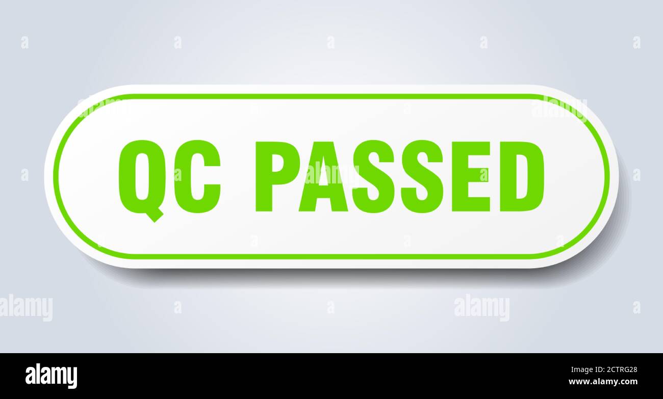 qc passed sign. rounded isolated sticker. white button Stock Vector ...
