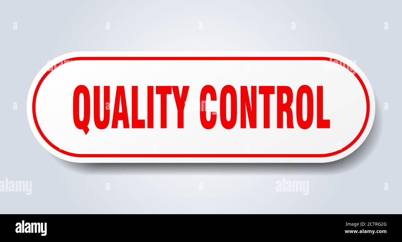 quality control sign. rounded isolated sticker. white button Stock ...