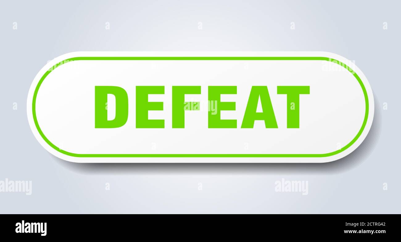 defeat sign. rounded isolated sticker. white button Stock Vector Image ...