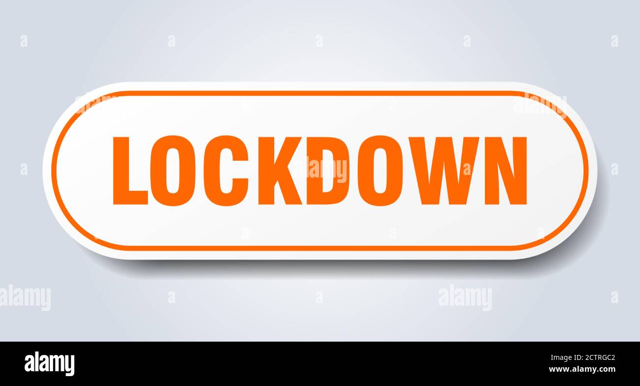 lockdown sign. rounded isolated sticker. white button Stock Vector ...