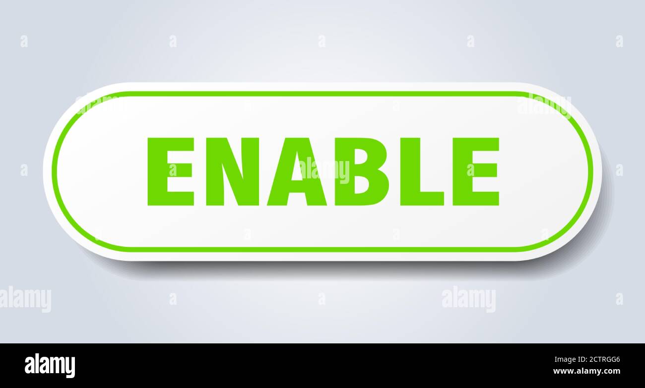 enable sign. rounded isolated sticker. white button Stock Vector Image ...