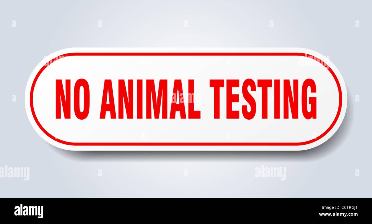 no animal testing sign. rounded isolated sticker. white button Stock ...