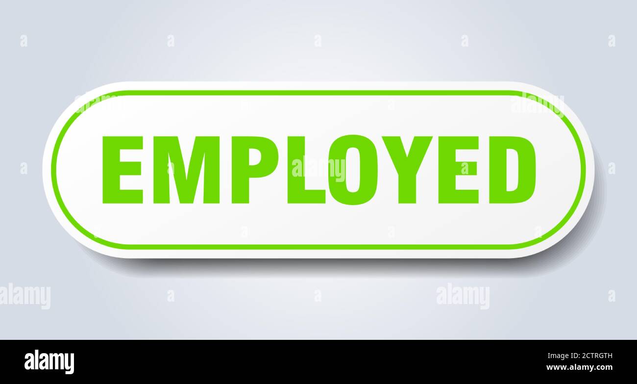 employed sign. rounded isolated sticker. white button Stock Vector ...