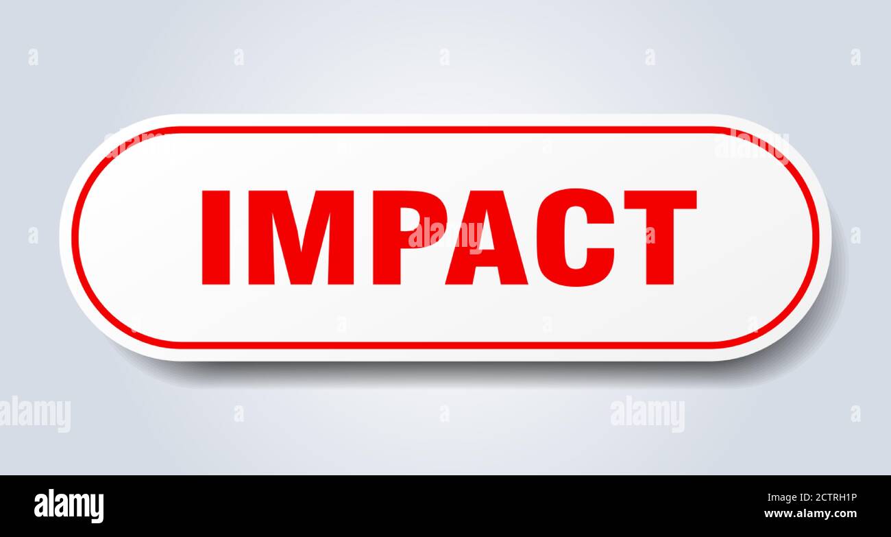 impact sign. rounded isolated sticker. white button Stock Vector Image ...