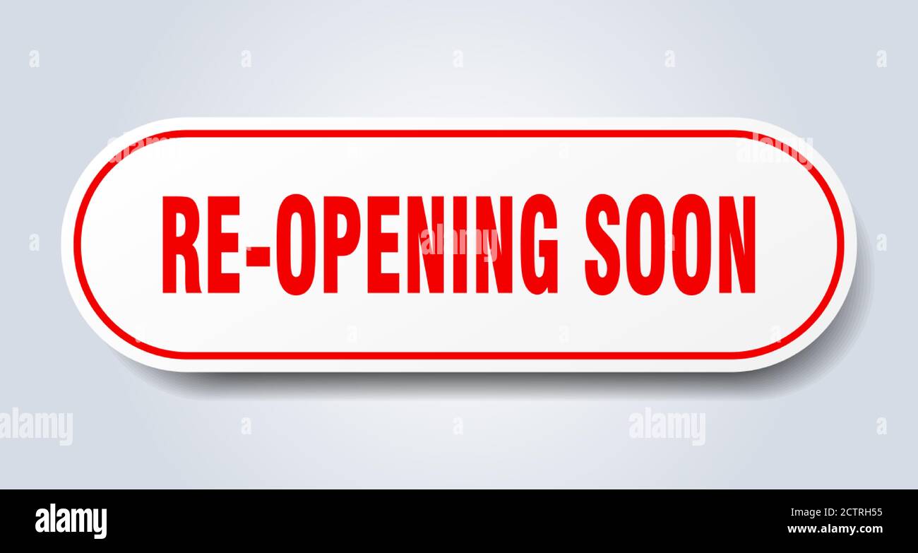 re-opening soon sign. rounded isolated sticker. white button Stock ...