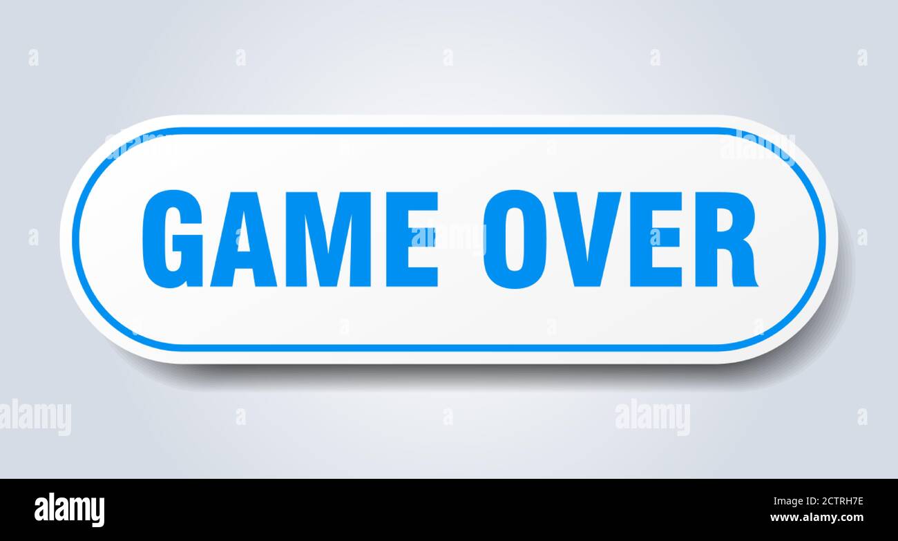 game over sign. rounded isolated sticker. white button Stock Vector ...