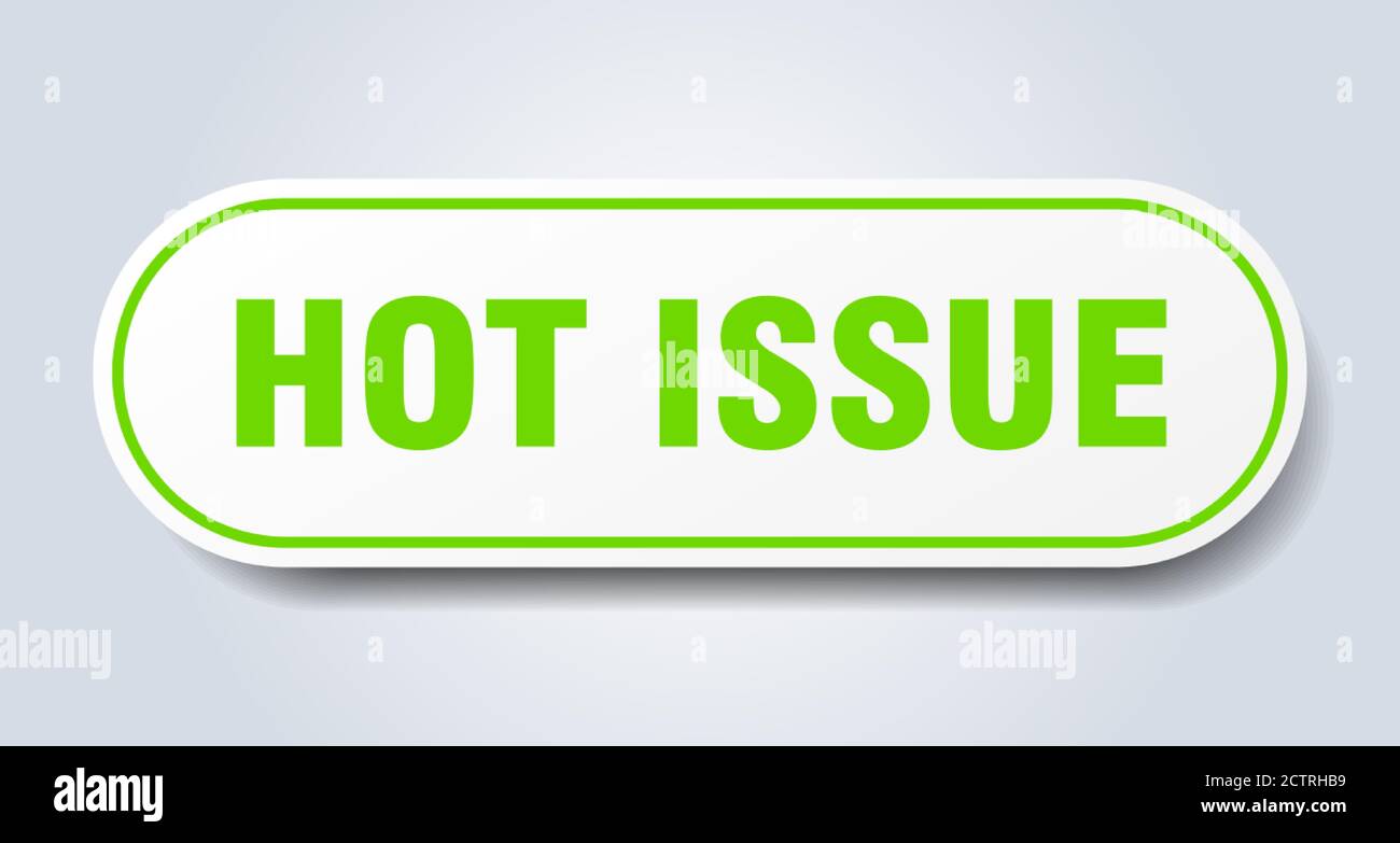 hot issue sign. rounded isolated sticker. white button Stock Vector ...