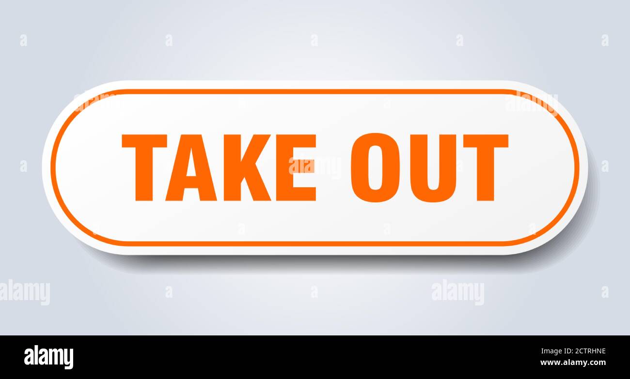 take out sign. rounded isolated sticker. white button Stock Vector ...