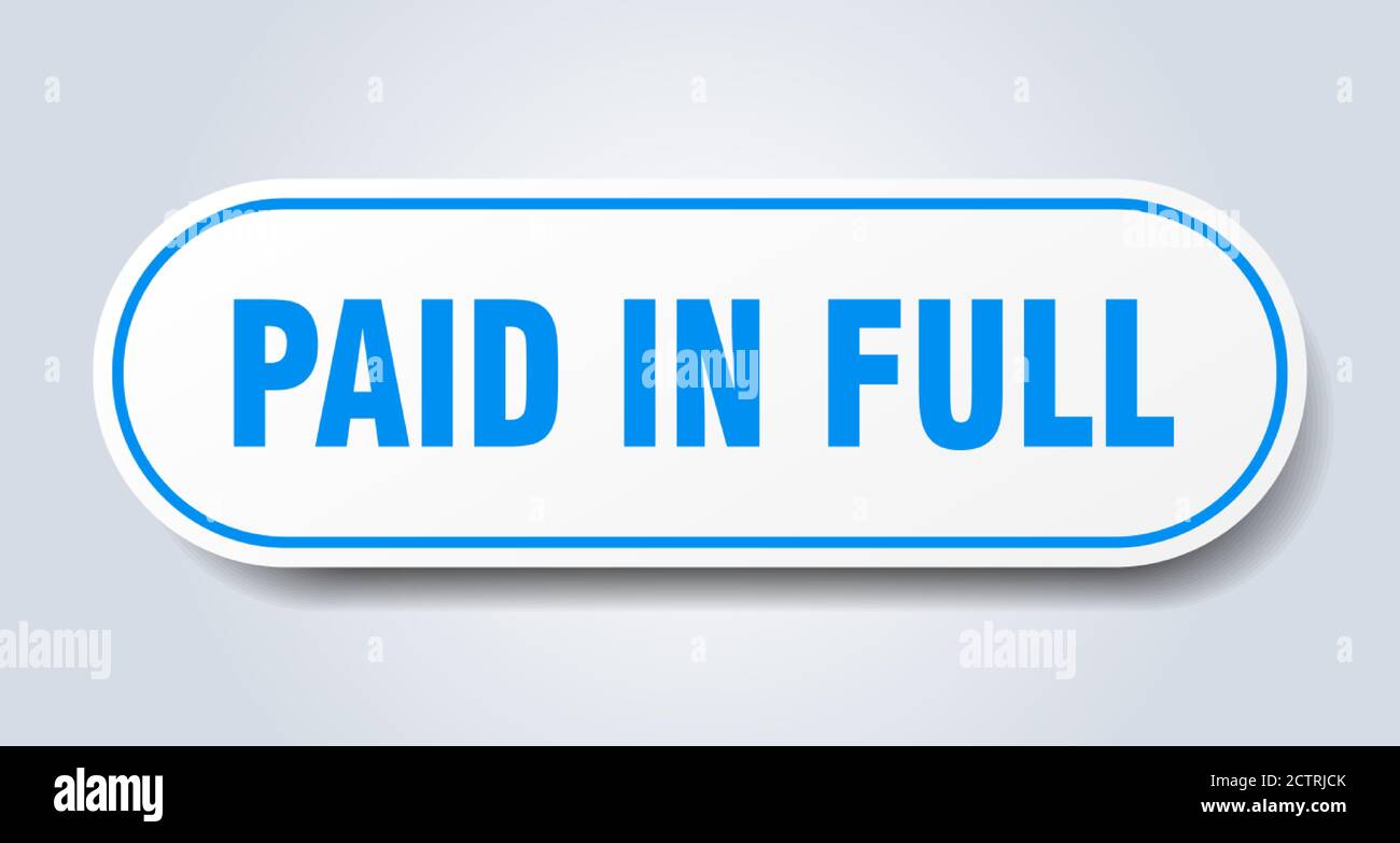 Paid in full vector vectors hi-res stock photography and images - Alamy