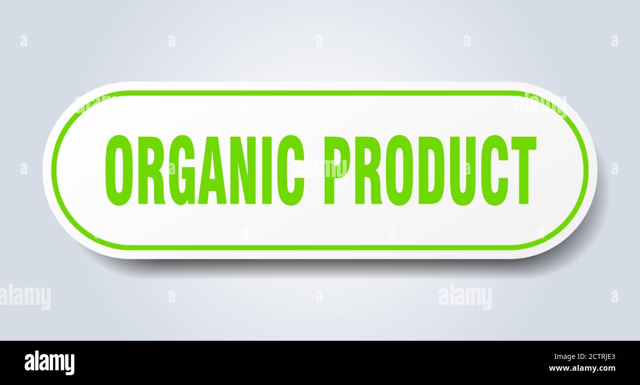 organic product sign. rounded isolated sticker. white button Stock ...