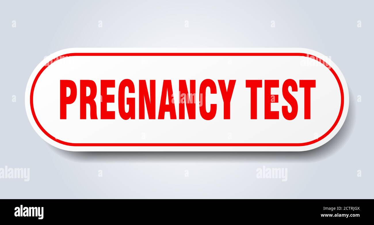 pregnancy test sign. rounded isolated sticker. white button Stock ...