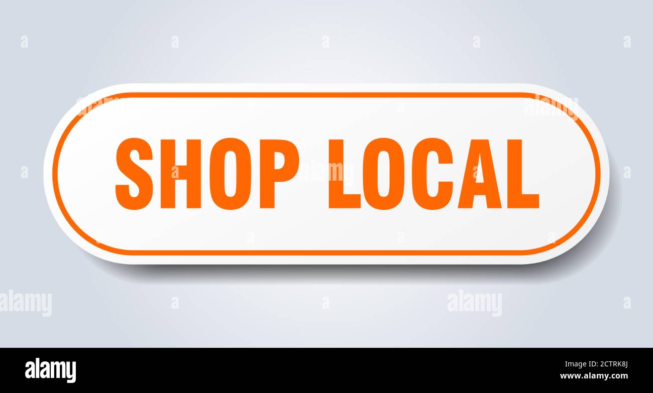 shop local sign. rounded isolated sticker. white button Stock Vector ...