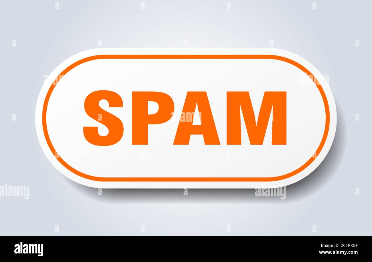 spam sign. rounded isolated sticker. white button Stock Vector Image & Art - Alamy