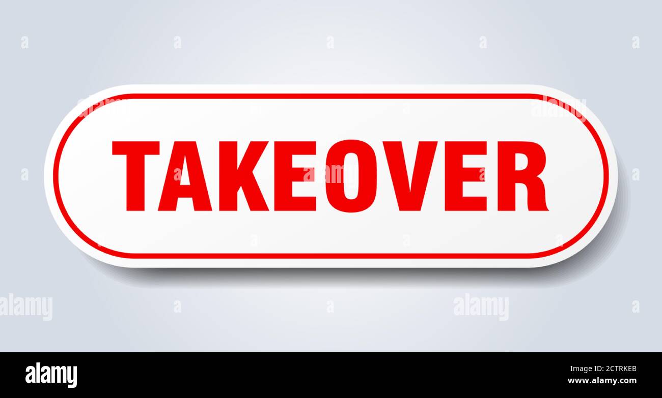 takeover sign. rounded isolated sticker. white button Stock Vector ...