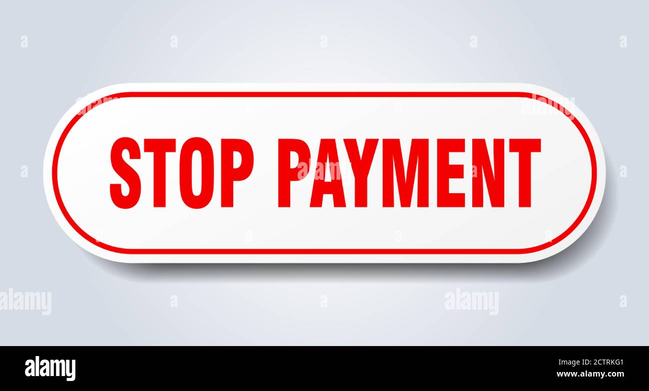 stop payment sign. rounded isolated sticker. white button Stock Vector ...