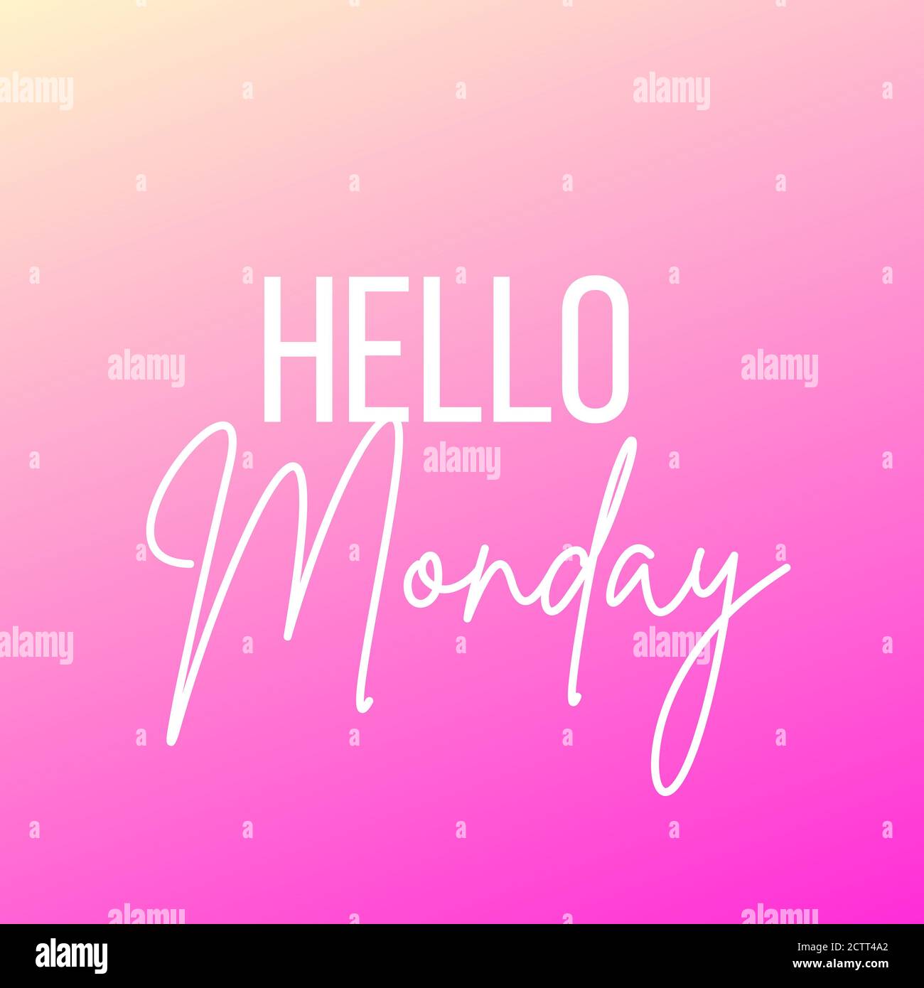 Inspirational Quote With The Text Hello Monday Message Or Card