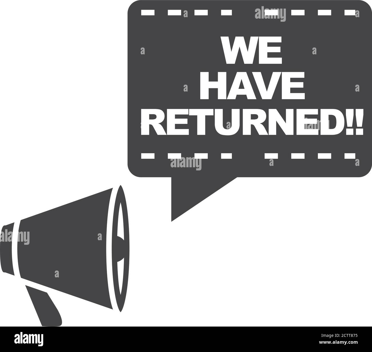 megaphone we have returned, message advertising speech bubble vector ...