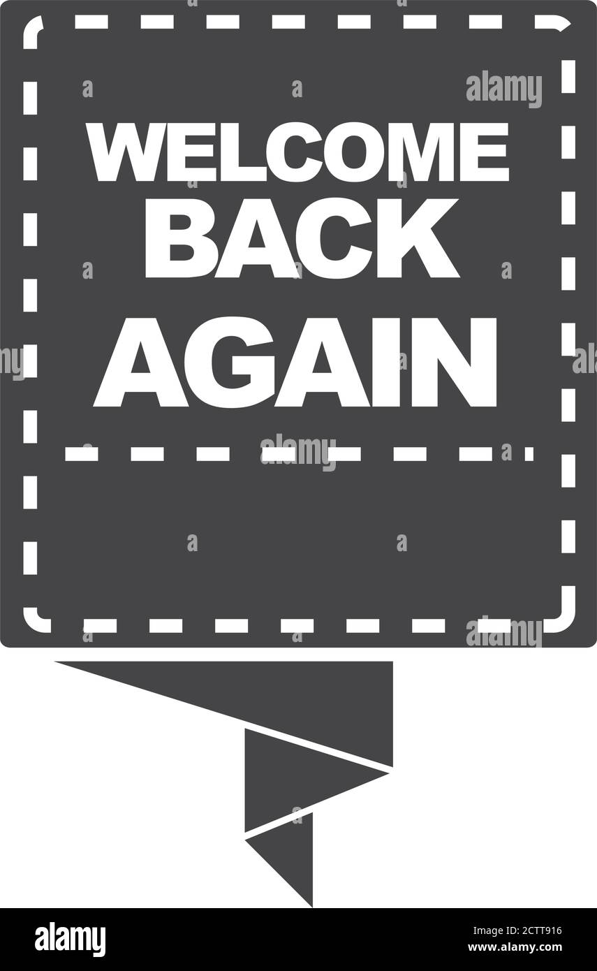 welcome back again, lettering for banner vector illustration silhouette ...