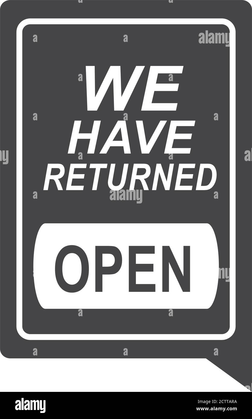 we have returned open speech bubble sticker isolated design vector ...