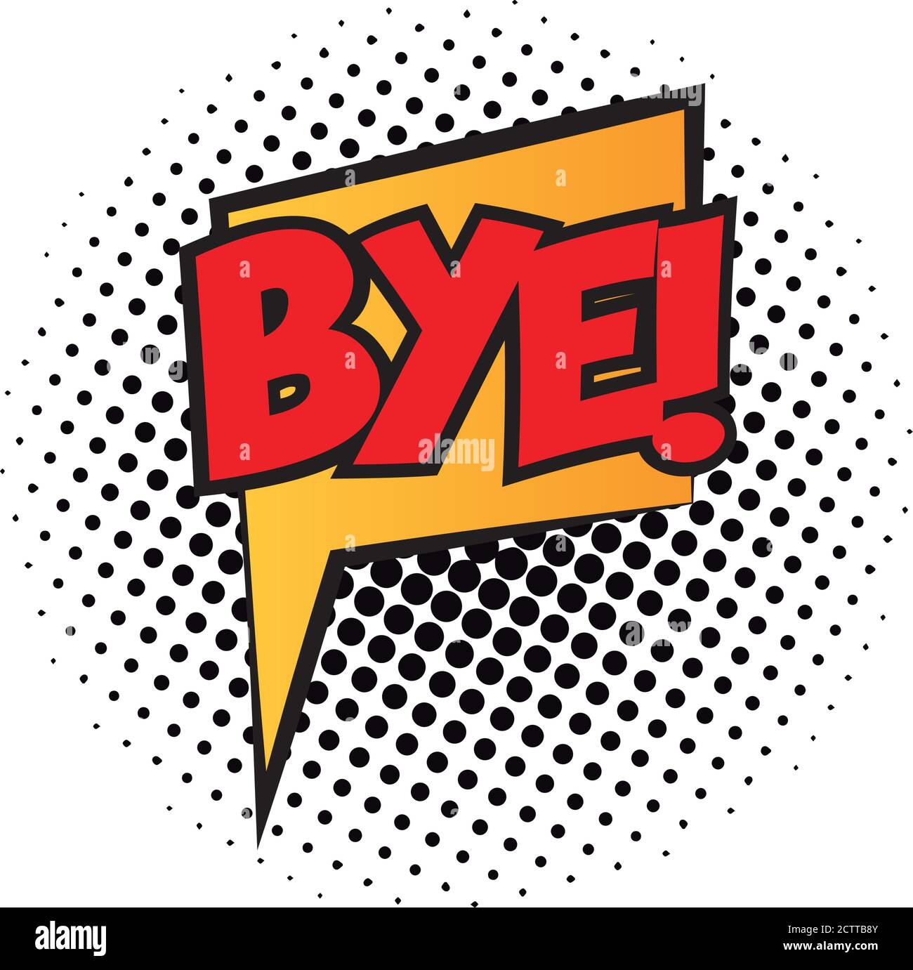 speech bubble with bye word pop art fill style vector illustration ...