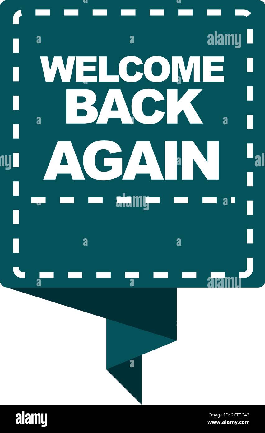 welcome back again, lettering for banner vector illustration flat icon ...