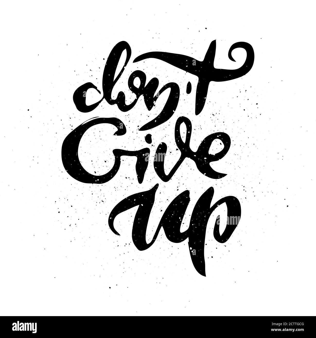 Do Not Give Up. Vector motivational phrase. Hand drawn ornate lettering ...