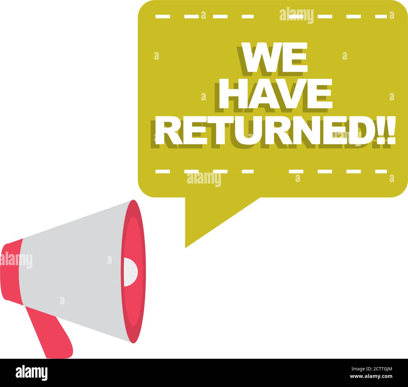 megaphone we have returned, message advertising speech bubble vector ...