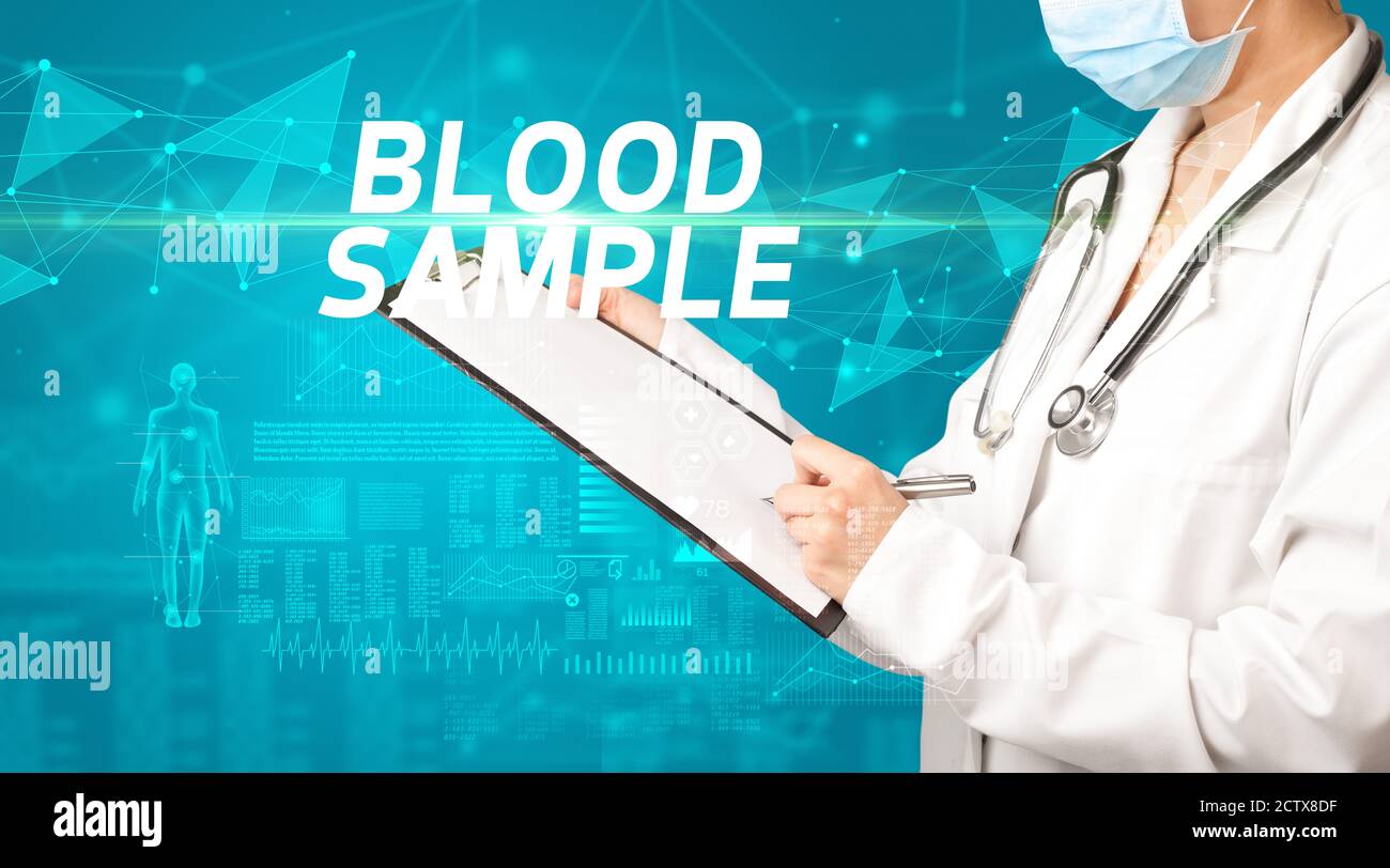 doctor writes notes on the clipboard with BLOOD SAMPLE inscription ...