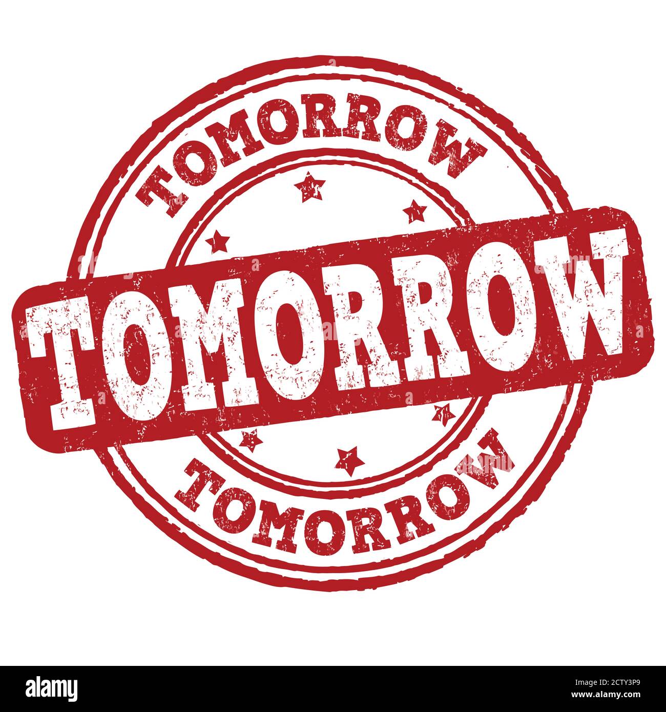 Tomorrow grunge rubber stamp on white background, vector illustration ...