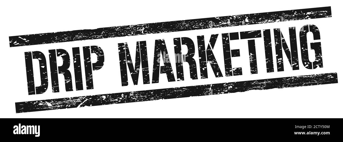 Drip marketing word hi-res stock photography and images - Alamy