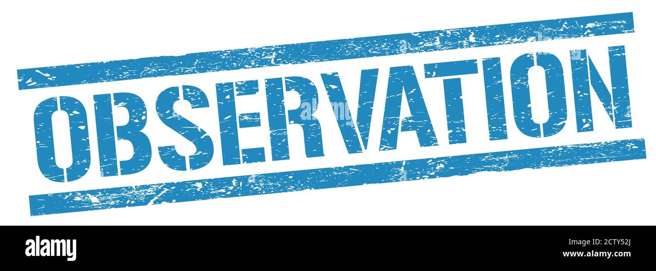 OBSERVATION text on blue grungy rectangle stamp sign Stock Photo - Alamy